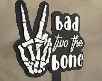 BAD TWO the BONE Cake Topper Digital File Second Birthday Cake Topper ...