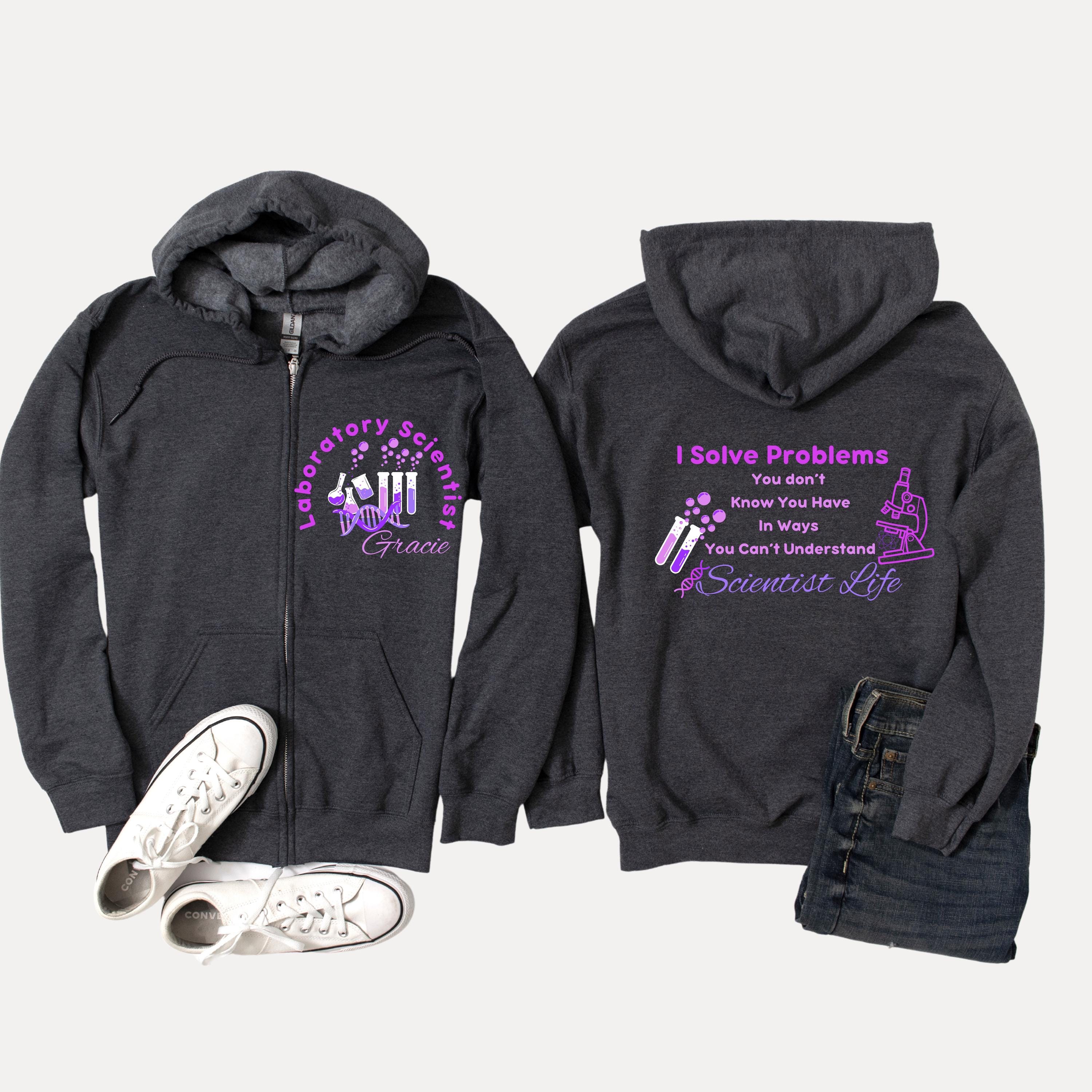 Medical Scientist Full Zip Hoodie: Funny 'I Solve Problems' Quote - Etsy