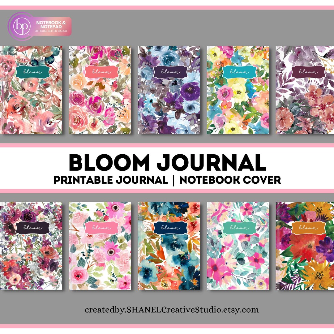 Printable Bloom Journals Digital Journal Notebook Cover | Floral Pattern | Flower Design ...