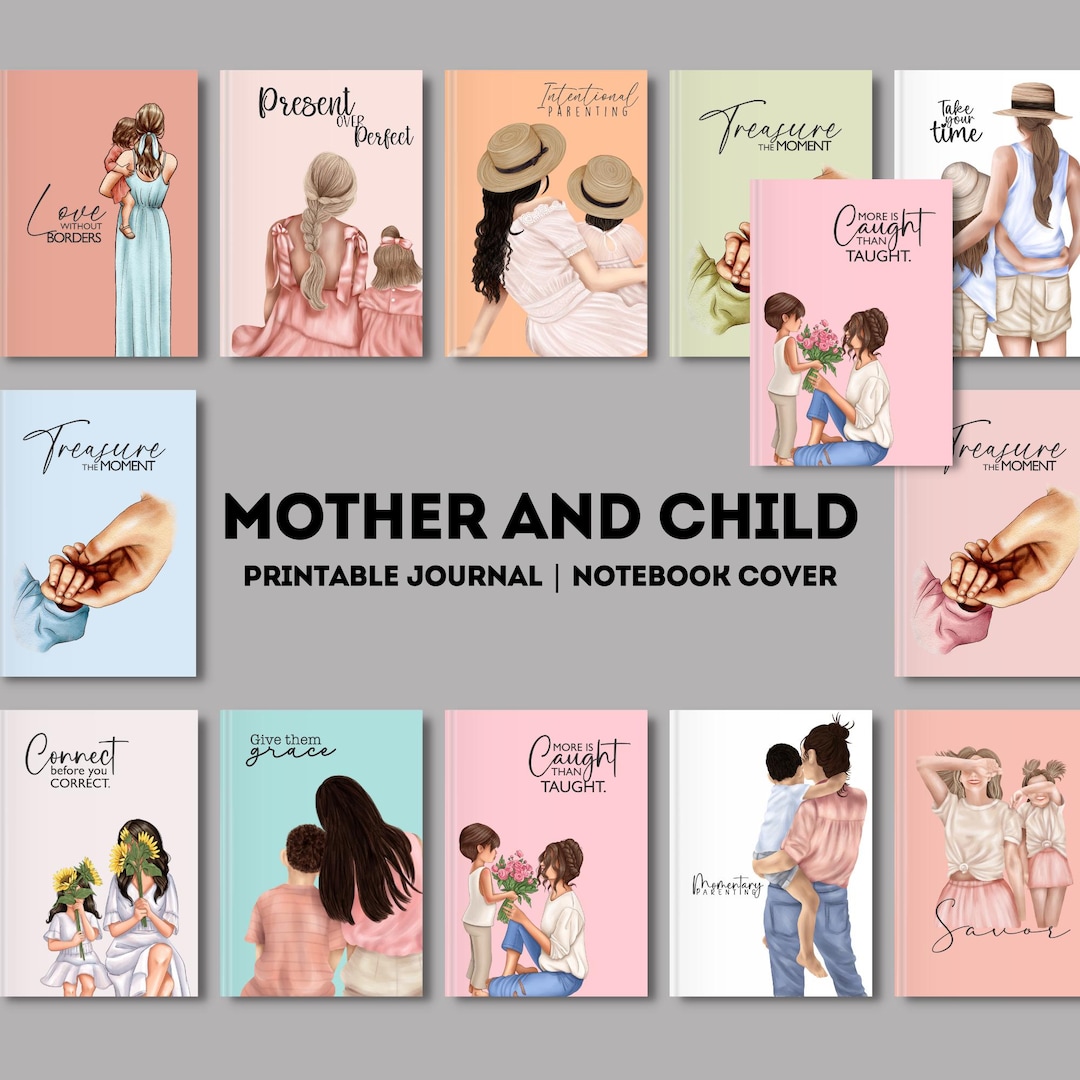 Printable Mother and Child Journal Notebook Cover - Parenting Quotes ...