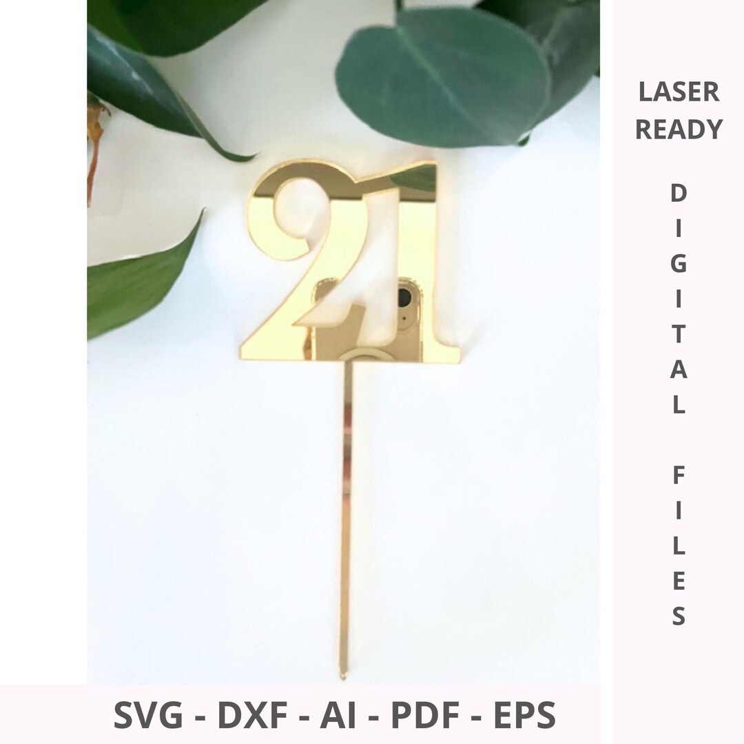 21 21st Birthday Cake Topper SVG | Happy 21st Birthday Cake Topper | Birthday SVG PNG Dxf Eps ...