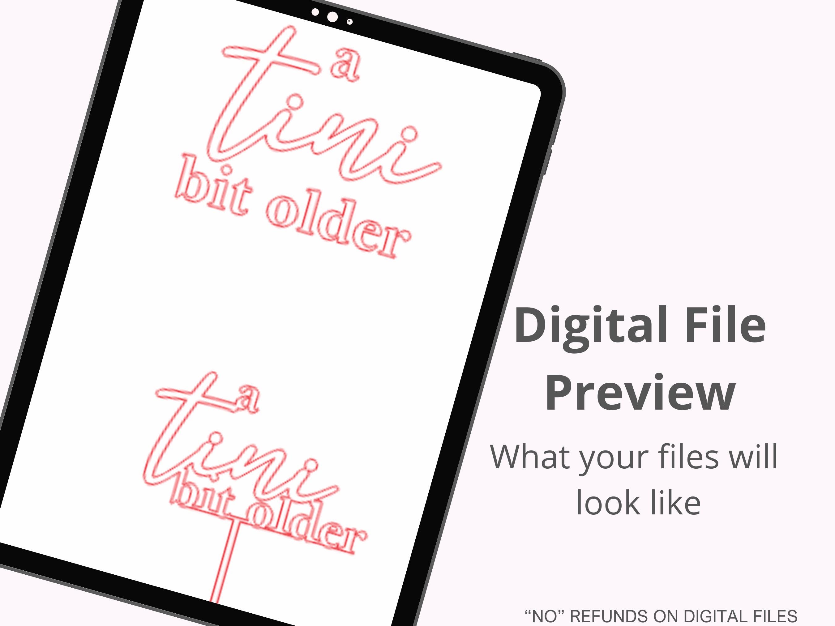 A Tini Bit Older Cake Topper and Cake Charm Bundle SVG | Digital ...