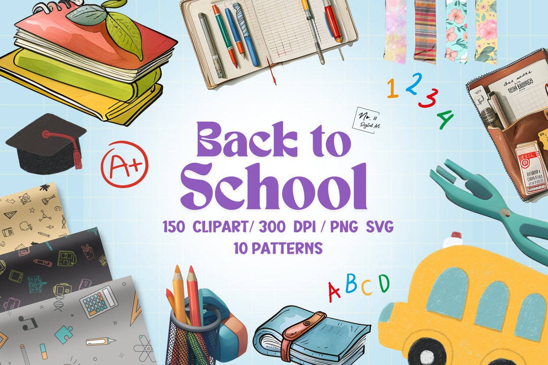 150 Back to School Clipart Bundle , 10 Patterns and Clipart 300 Dpi PNG ...