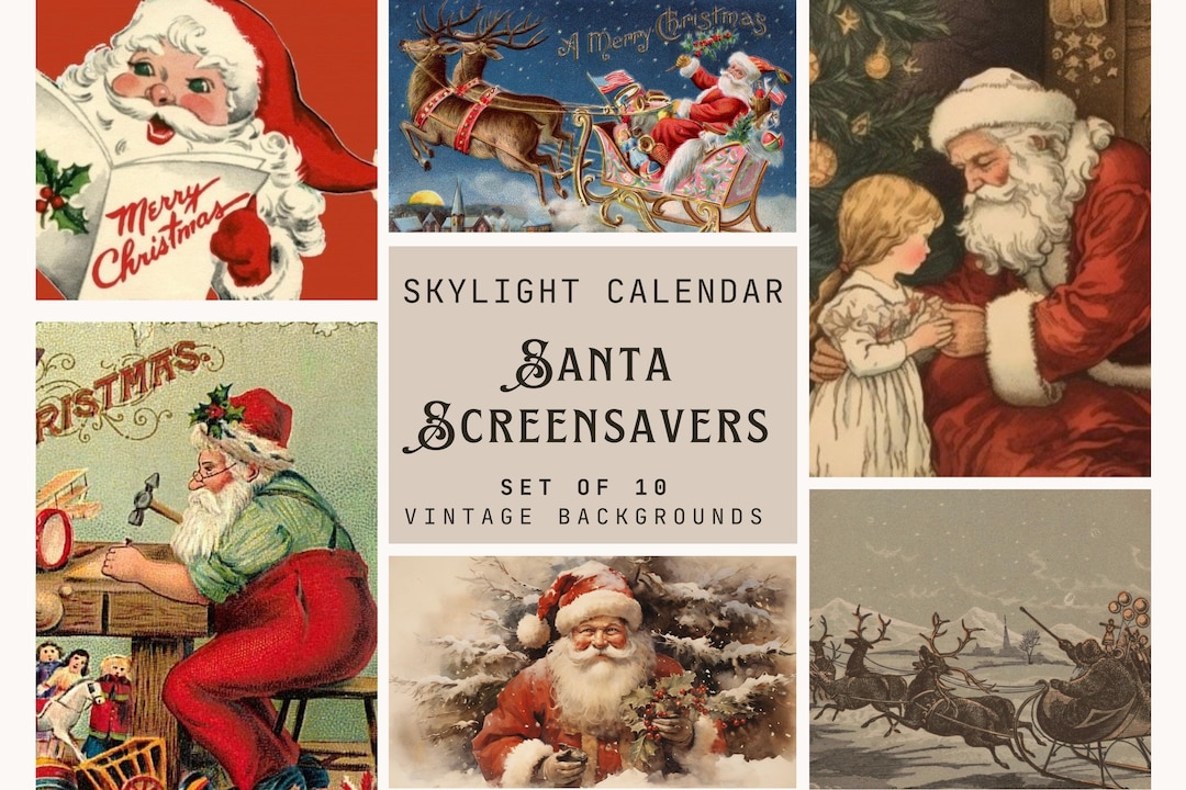 Skylight Calendar Art – SANTA Set of 10 Screensavers | Vintage ...