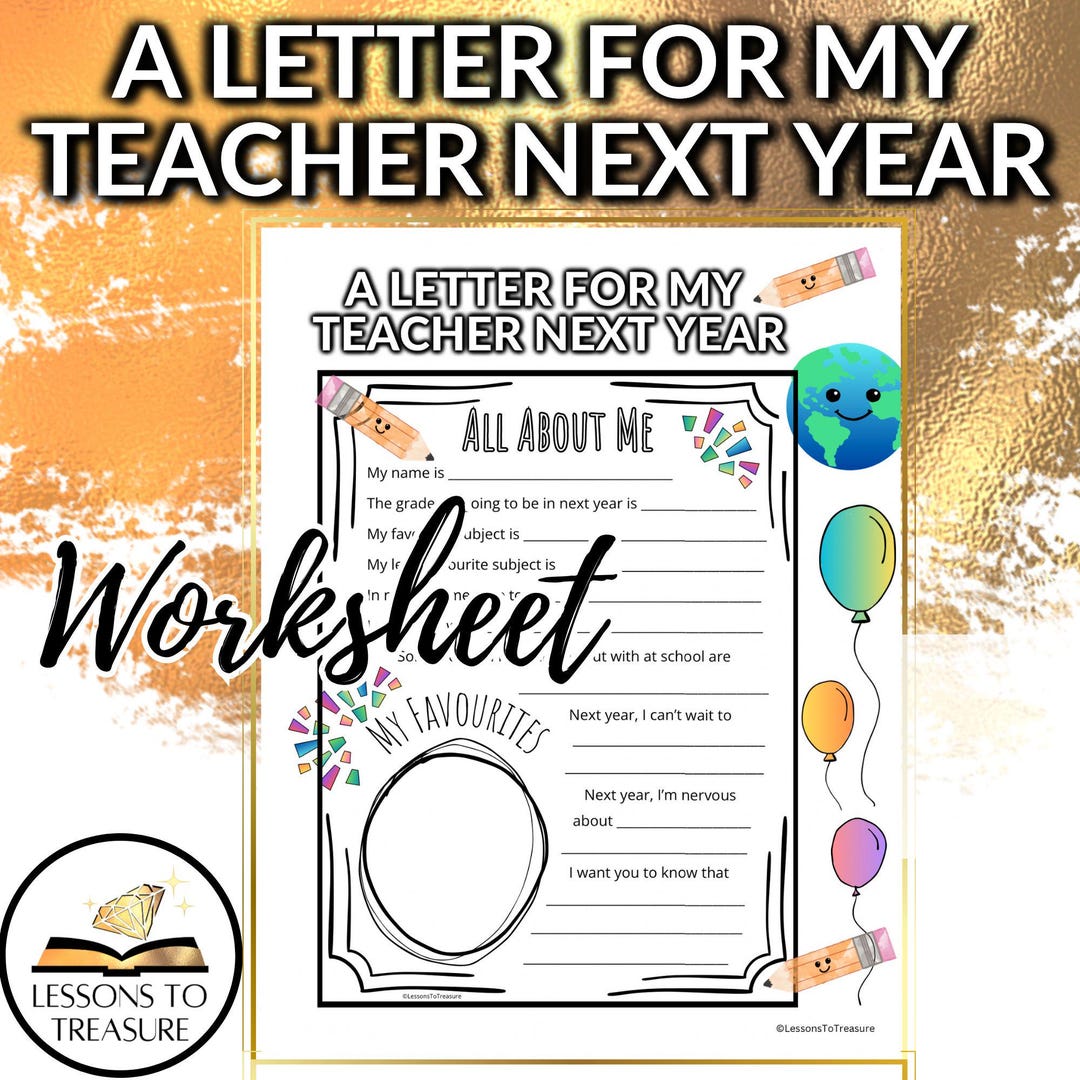 A Letter to My Teacher Next Year, End of the Year Writing Activity ...