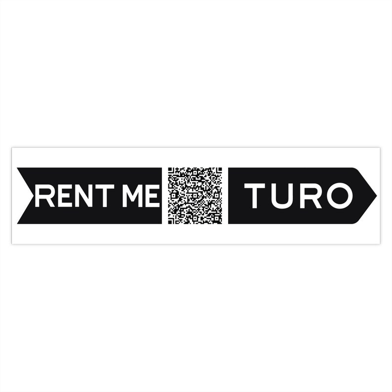 Ride Sharing Bumper Sticker, Rent Me on TURO, Personalized QR Codes ...
