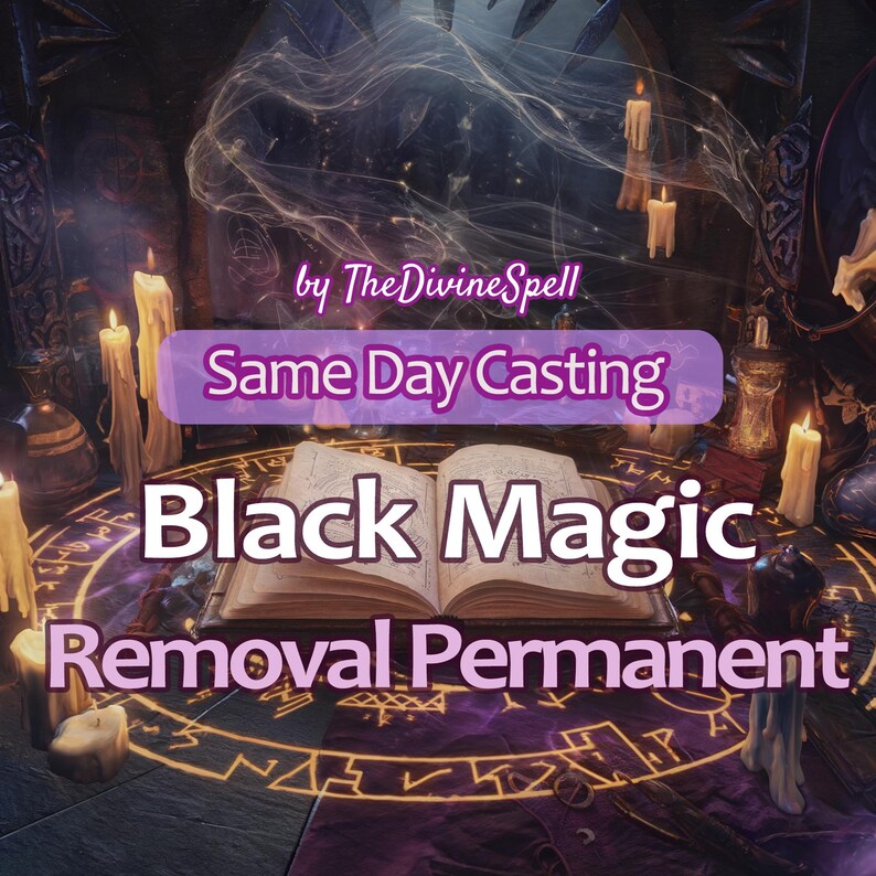 Black Magic Removal Permanent – Powerful Curse & Hex Cleansing, Fast Spell Removal, Same-day ...