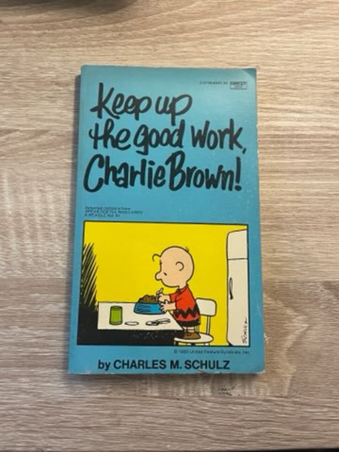 Keep up the Good Work Charlie Brown 1950 Paperback Peanuts by Charles ...