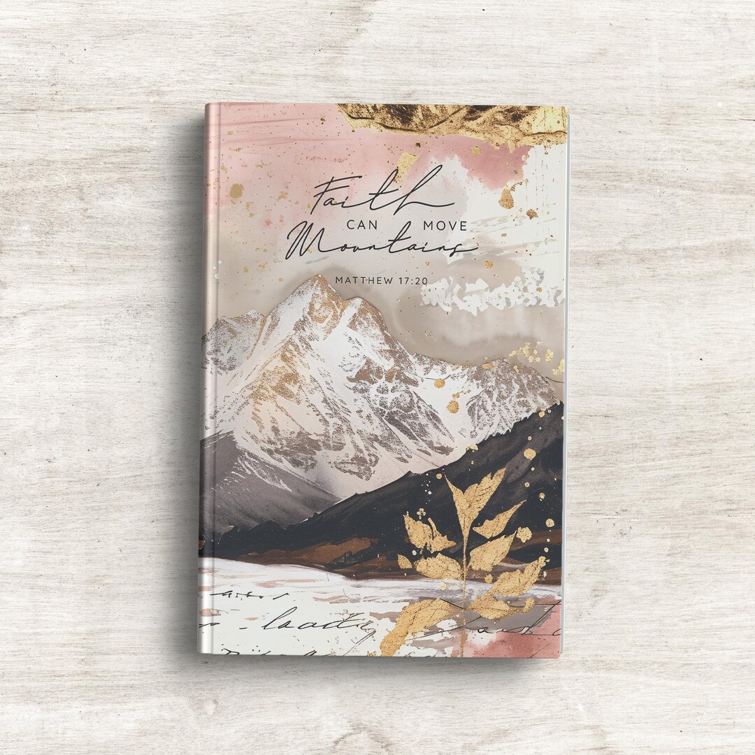 Prayer Journal Scripture Study, Faith Can Move Mountains Journal ...