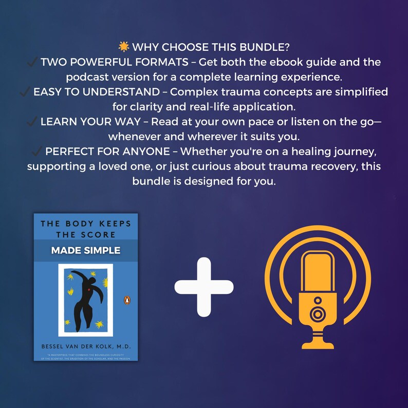The Body Keeps the Score Made Simple | Digital Guide + Audio Podcast ...