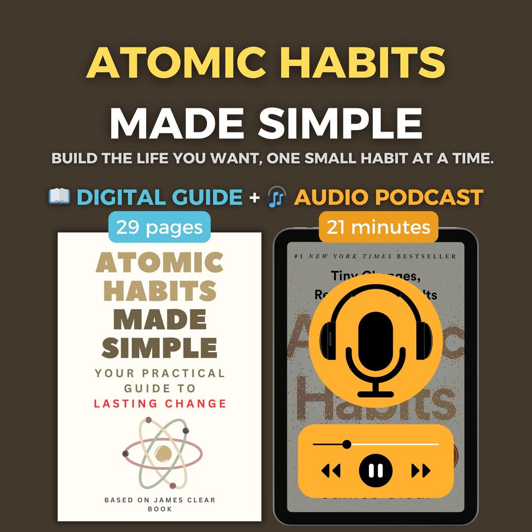 Atomic Habits Made Simple + Podcast Bundle | Actionable Habit-building ...