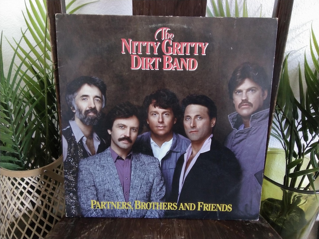 Nitty Gritty Dirt Band Partners, Brothers and Friends Used Vintage ...