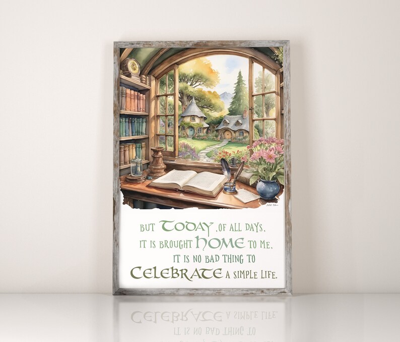Wall Art Tolkien Printable Inspirational Quote LOTR Gift Celebrate a ...