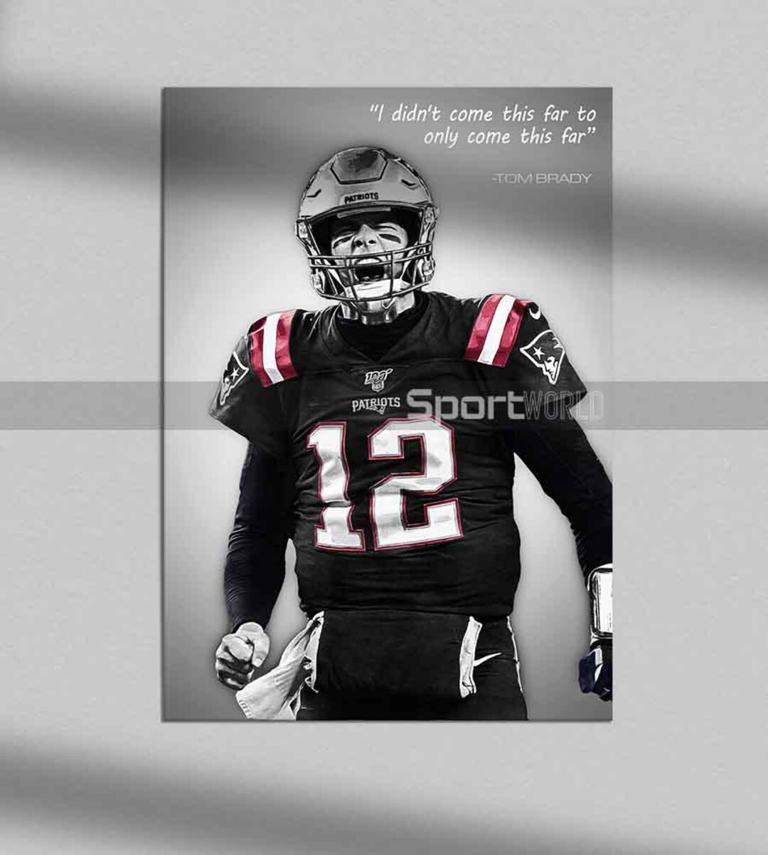 Tom Brady Poster Tom Brady Print, Canvas Print, Kids Decor, Man Cave ...