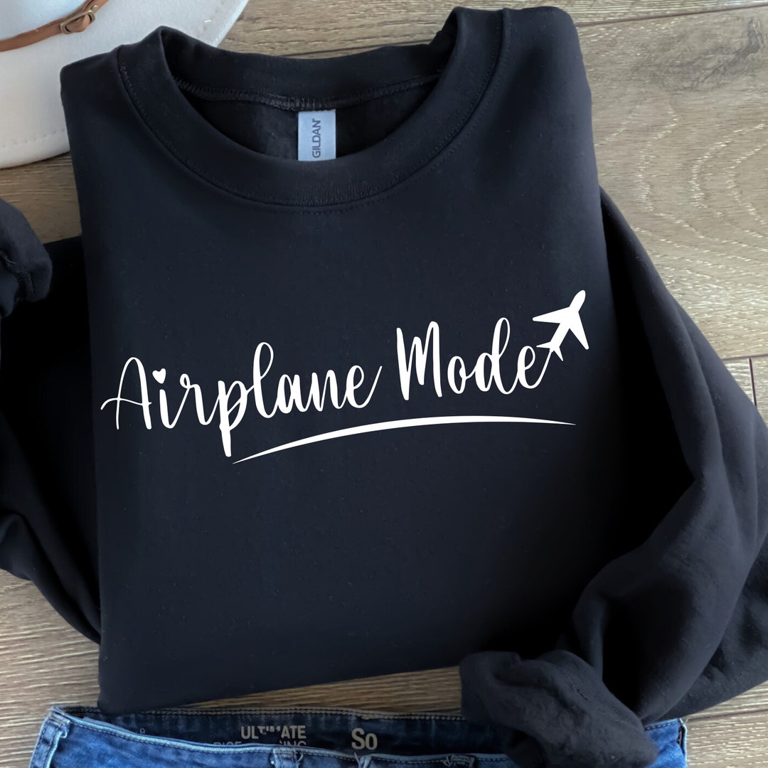 Airplane Mode Sweatshirt, Flight Attendants Shirt, Travelling Clothes ...