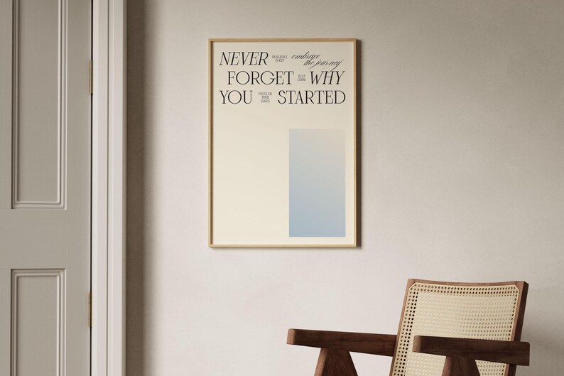 Never Forget Why You Started / Aesthetic Modern Minimalist Japandi ...