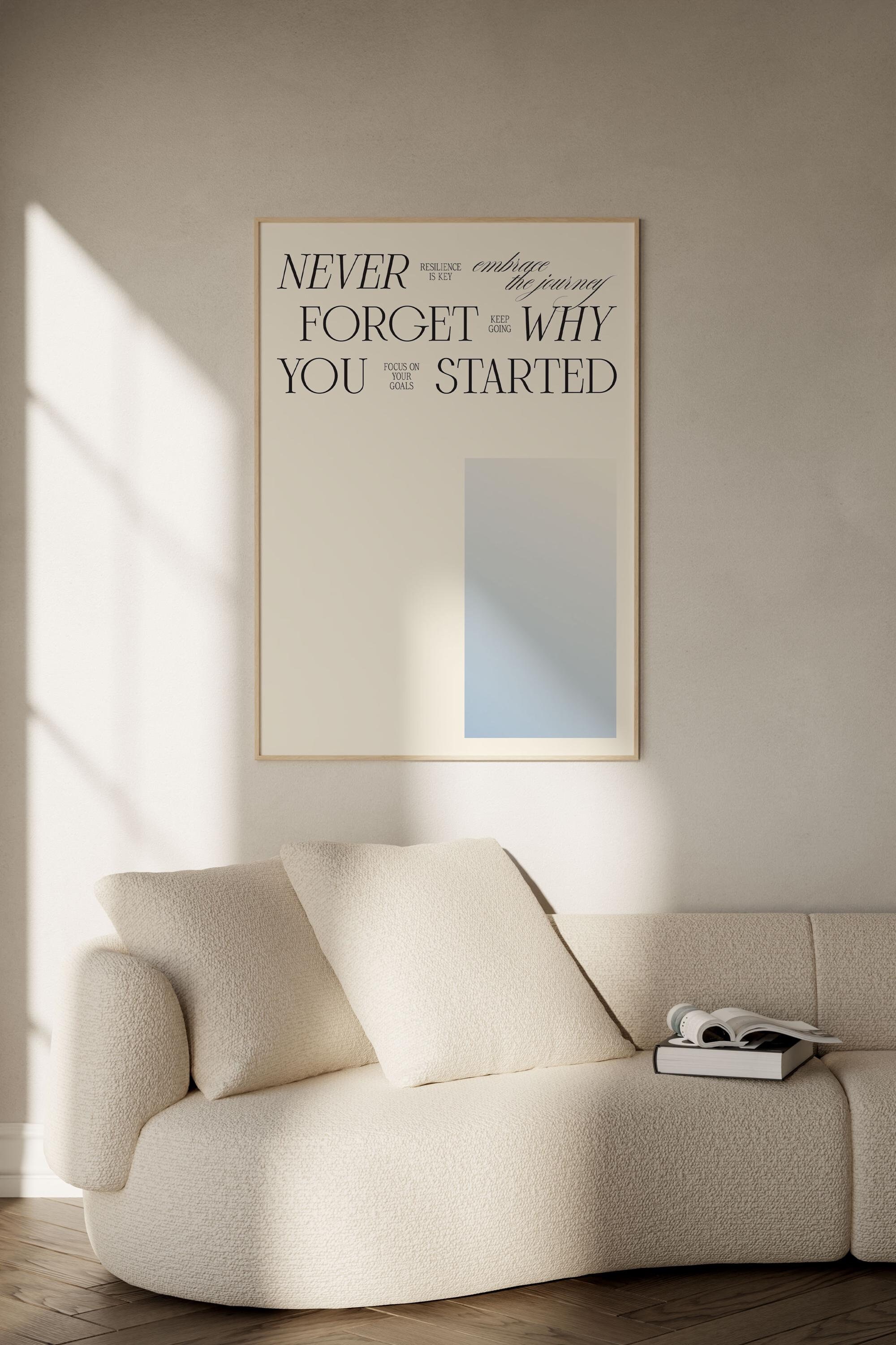 Never Forget Why You Started / Aesthetic Modern Minimalist Japandi ...