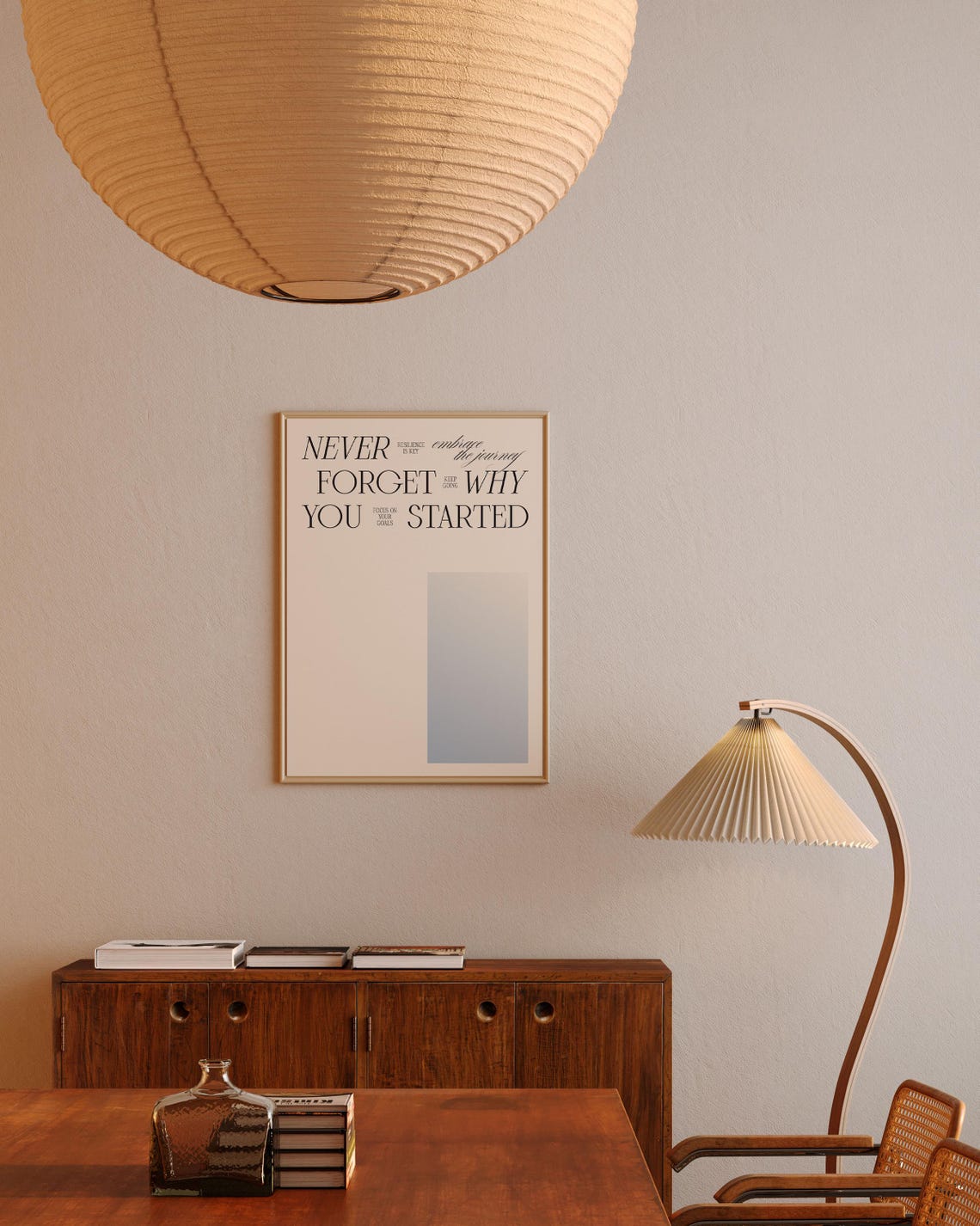 Never Forget Why You Started / Aesthetic Modern Minimalist Japandi ...