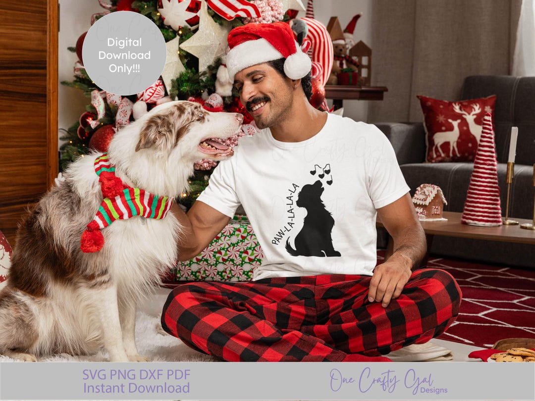 Paw-la-la-la-la Dog Christmas SVG, Funny Holiday Pet Quote Cut File ...