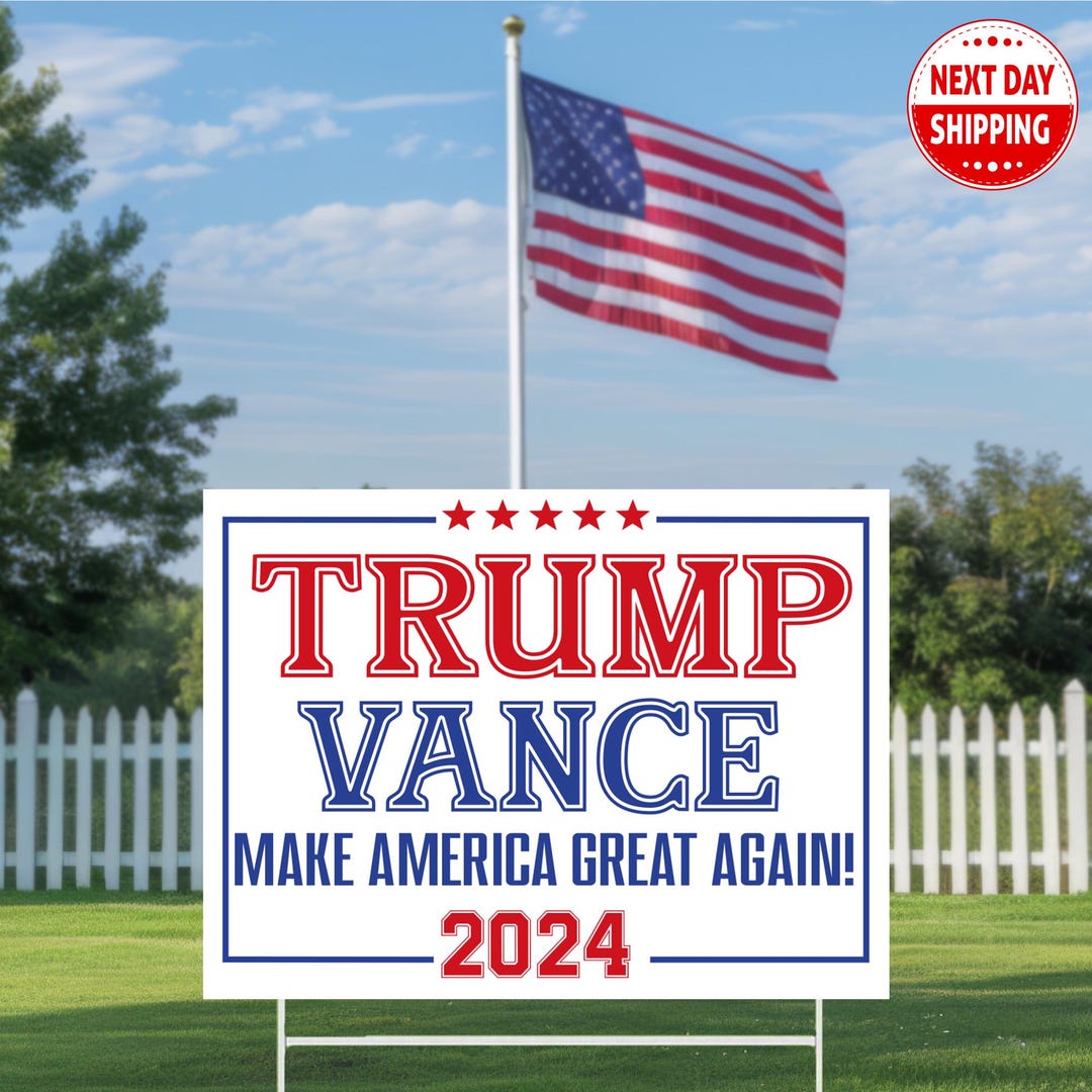 Trump Vance Yard Sign, Trump Sign, Make America Great Again, Patriotic ...