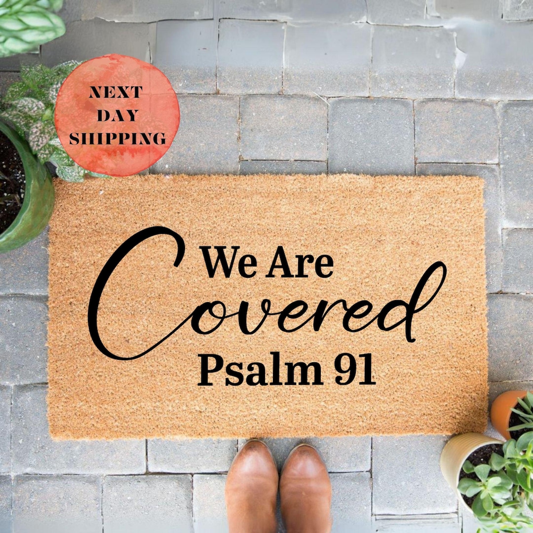 We Are Covered Doormat, Psalm 91 Doormat, Welcome Mat, Religious ...