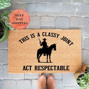 This is A Classy Joint Doormat, Western Style Doormat, Western Welcome ...