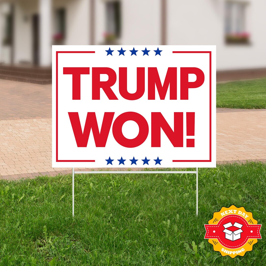 Trump Won Sign, Patriotic Yard Sign, Election 2024 Sign, Politic Gift ...