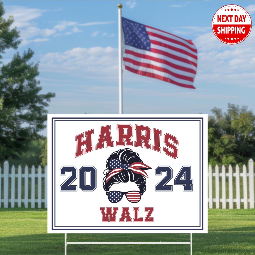 Harris Walz 2024 Yard Sign, Kamala for President, Patriotic Yard Sign ...