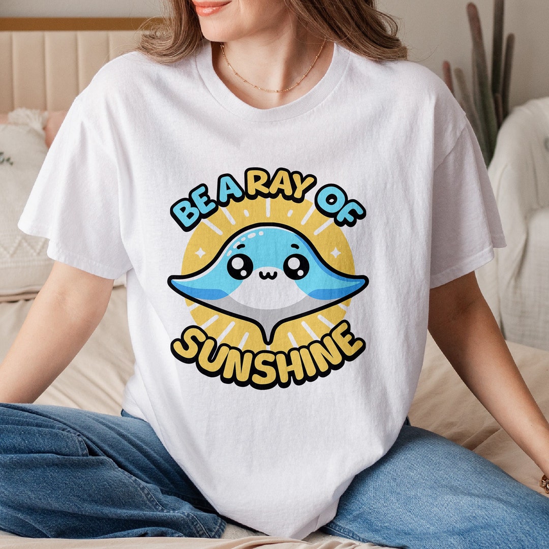 Cute Manta Ray Pun Shirt, Be A Ray of Sunshine Puns Shirts, Kawaii Fish ...