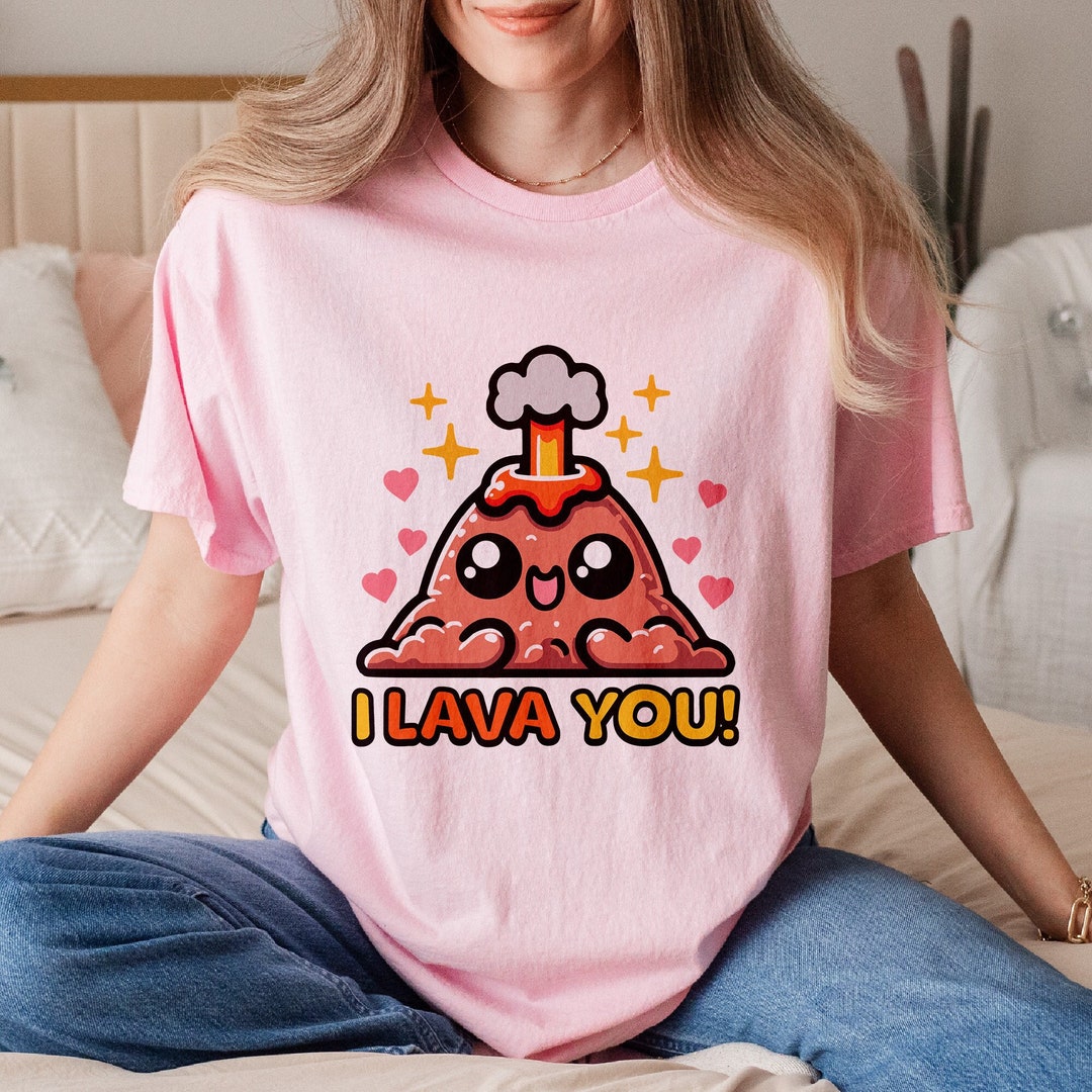 Cute Volcano Pun Shirt, I Lava You, Kawaii Love, Punny T-shirt, Pun ...