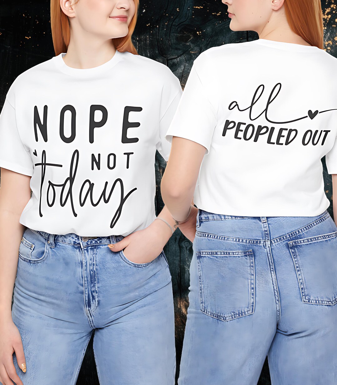 Nope Not Today on the Front and the Back All Peopled Out Shirt,gift ...