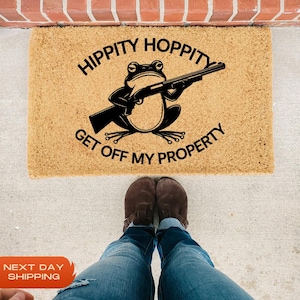 Hippity Hoppity Get off My Property Doormat, Funny Doormat, Homeowner ...