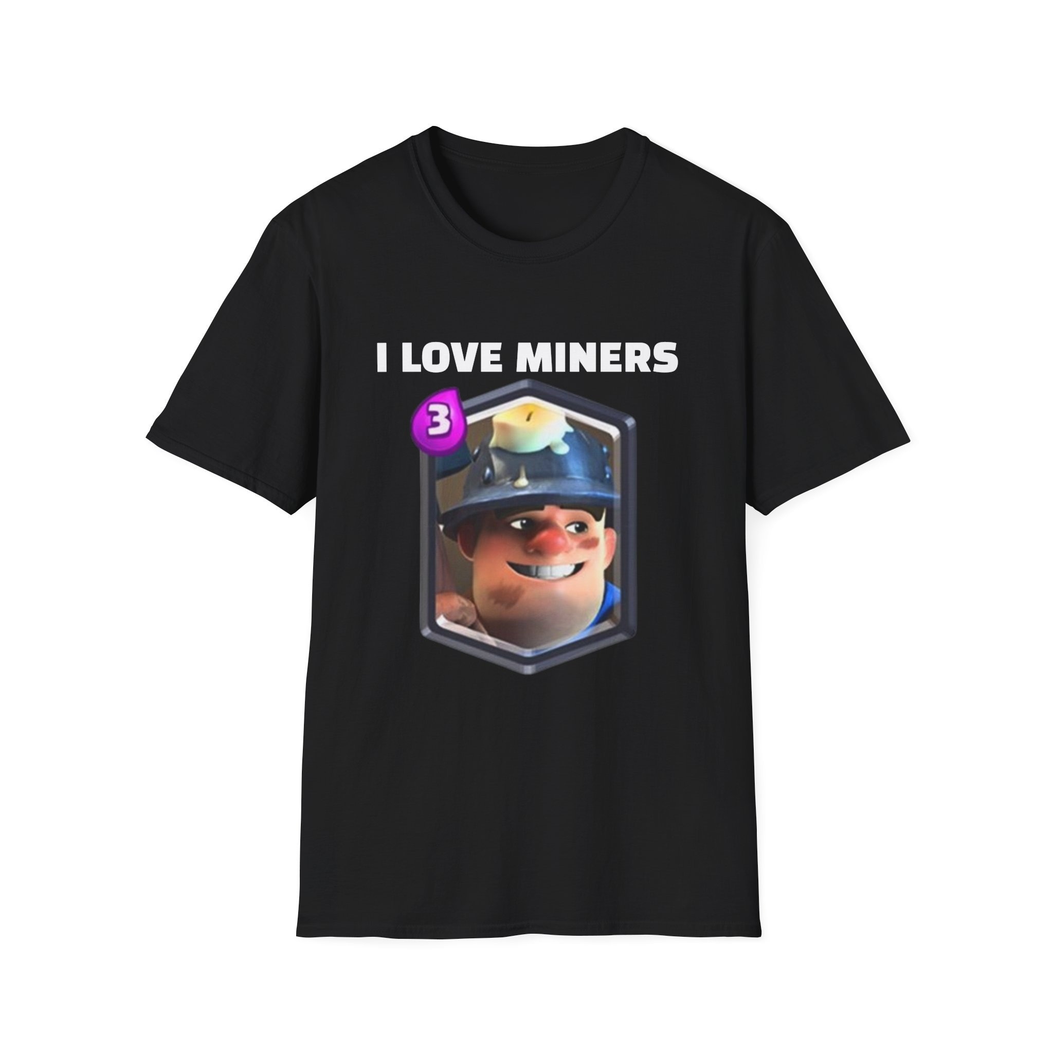 I Love Miners Funny Meme Tshirt, Sam Sulek Clash Royale Unisex Tshirts ...