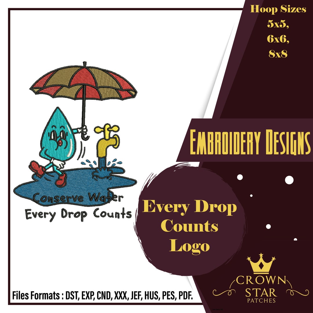 Earth Day Machine Embroidery Design Every Drop Counts 3 Sizes Instant ...