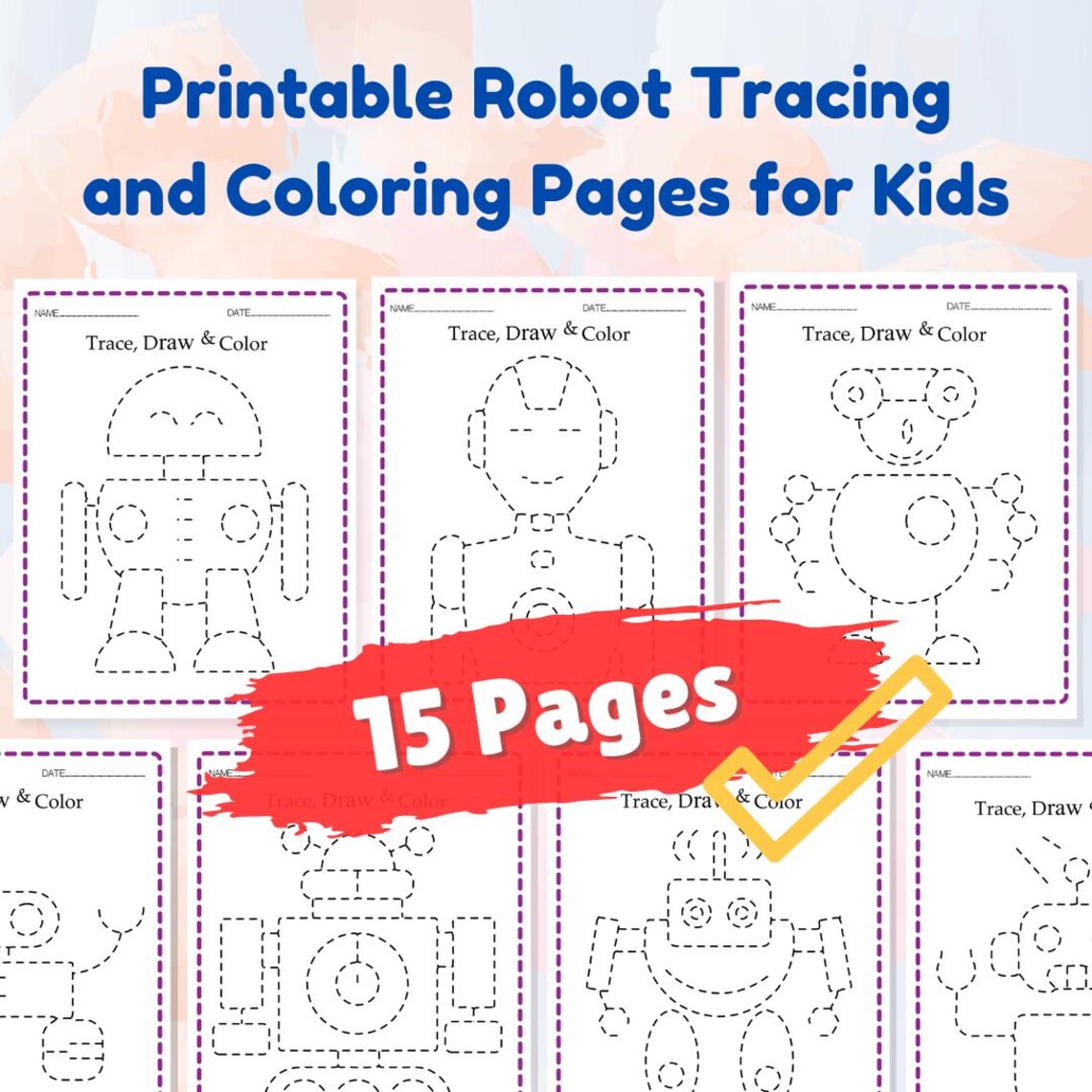 Printable Robot Tracing and Coloring Pages for Kids Fun & Educational ...