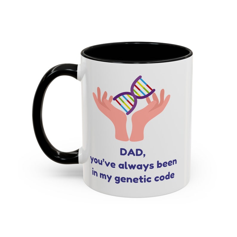 DNA Mug. Happy Father Day Genetic Mug. Bioinformatics, Genomics, Genetics, Biology ...