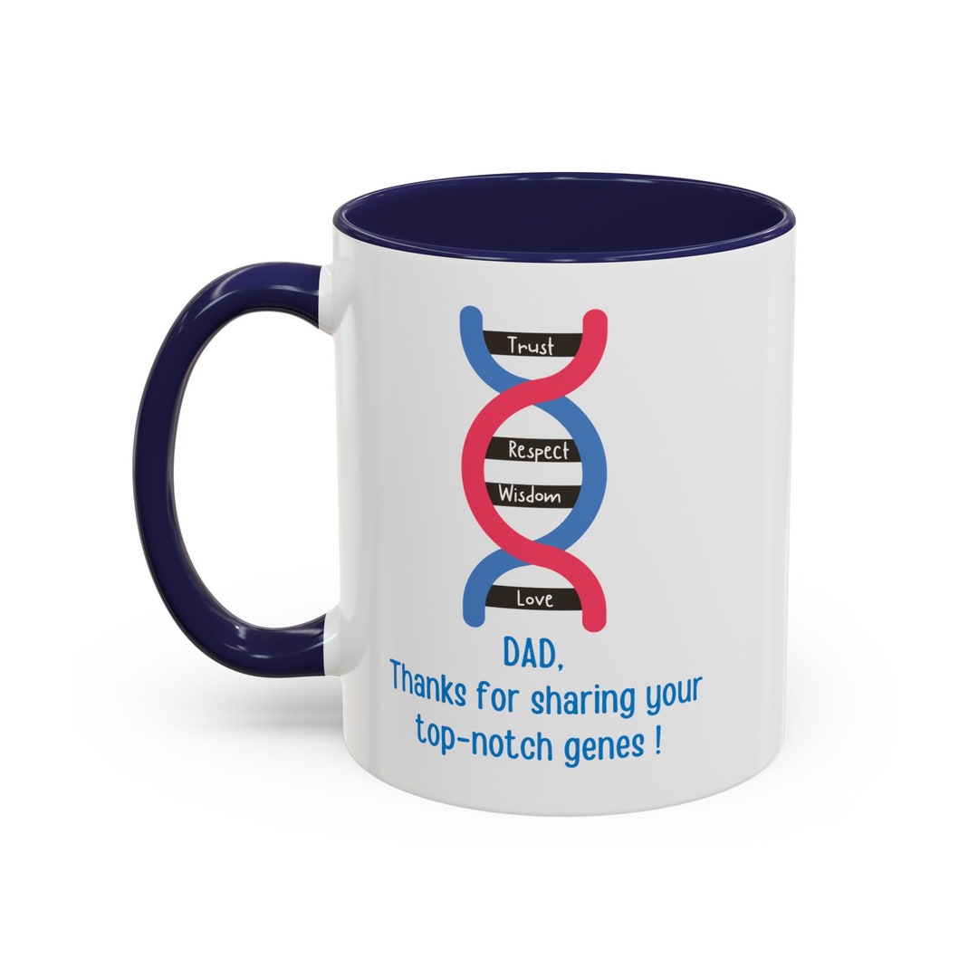 DNA Mug for Dad. Happy Father Day Mug. Bioinformatics, Genomics ...