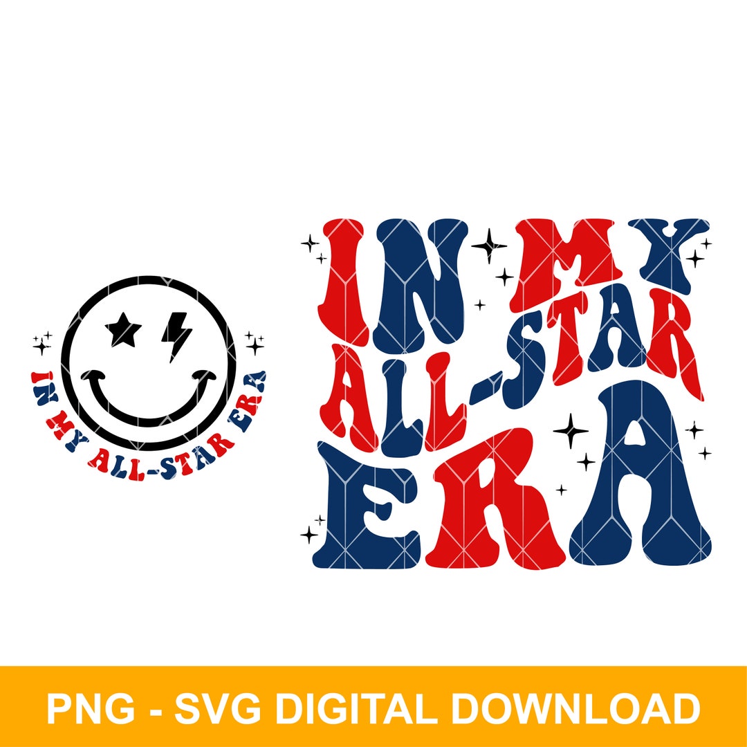In My All-star Era SVG, in My All-star Era PNG, in My All-star Era ...
