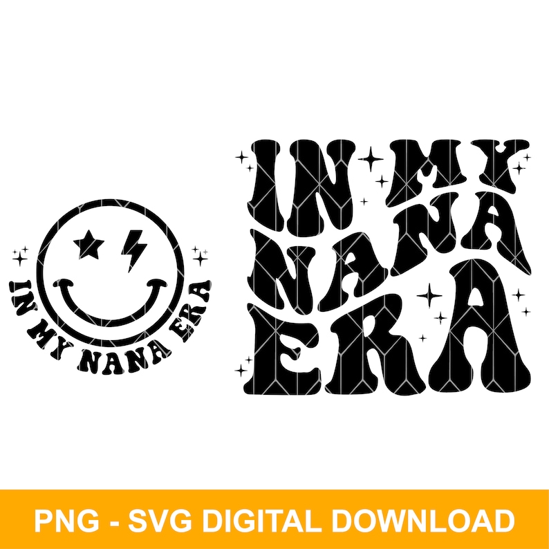 In My Nana Era SVG, in My Nana Era PNG, in My Nana Era Digital Download ...