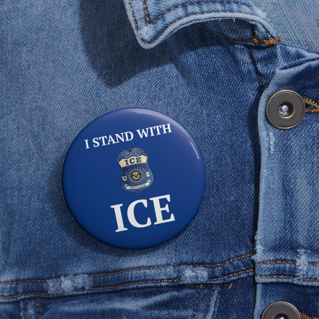 I Stand With ICE Law Enforcement Pin Button | Police Support Lapel ...