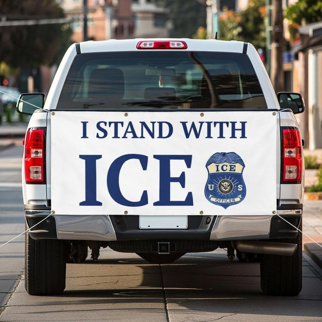 I Stand With ICE Outdoor Banner | Law Enforcement Support, White Vinyl ...
