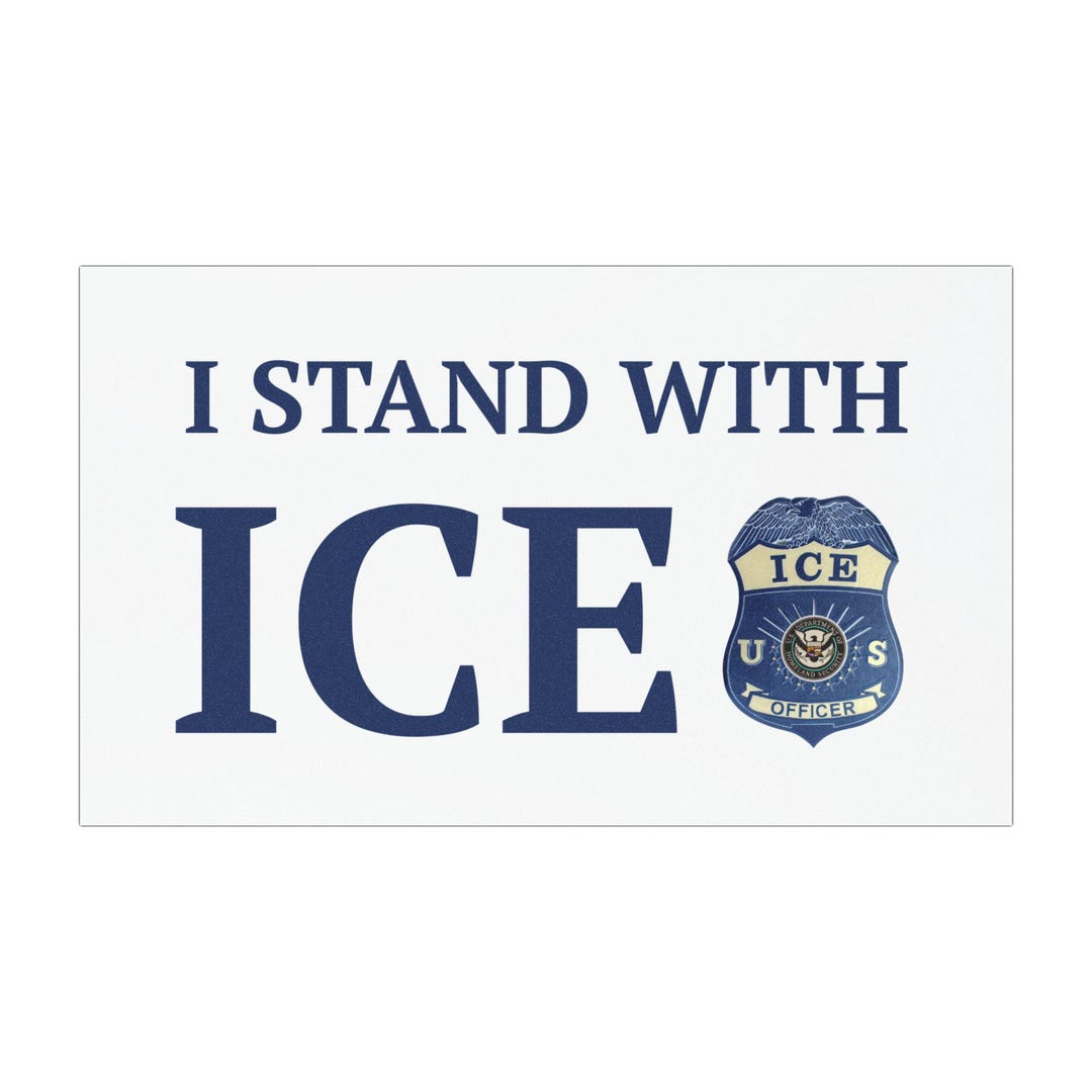 Law Enforcement -I Stand With ICE White Car Magnets, Truck Decals ...