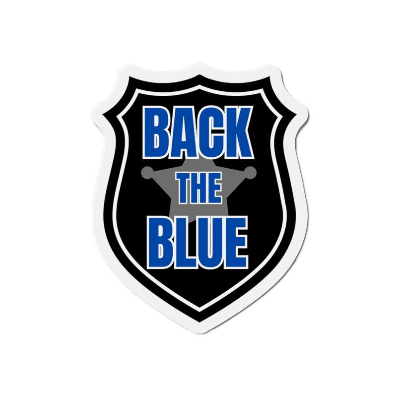 Back the Blue Badge Die-cut Magnet - Law Enforcement Support, Police ...