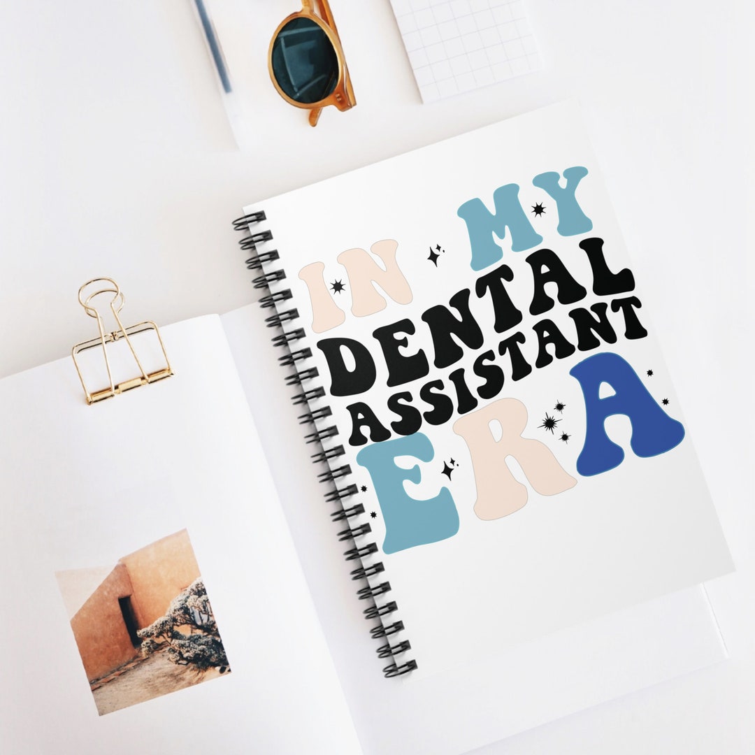 Dental Hygiene Spiral Notebook, Dental Assistant Era Spiral Notebook 2 ...