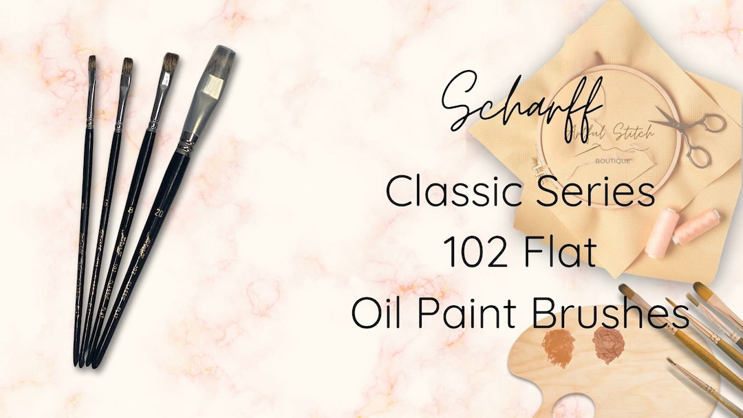 Scharff Classic Series 102 Flat Oil Paint Brushes, Multiple Sizes, Sold ...