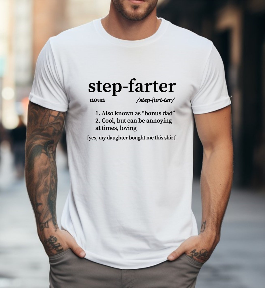 Funny Step Dad Definition Shirt, Step Father T-shirt, Fathers Day Gifts ...