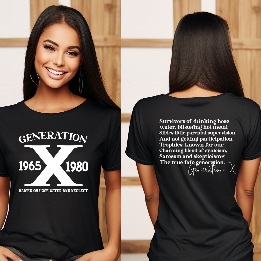 Sarcastic Gen X Shirt Generation X Tshirt, Gift for Gen X, Generation X ...