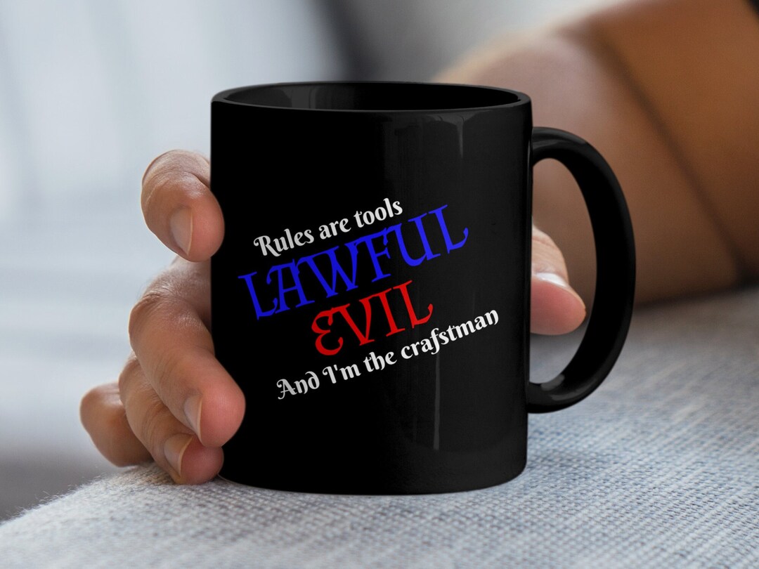 Lawful Evil Mug, Dnd Alignment, Rules Are Tools Quote, Blue Red Text ...