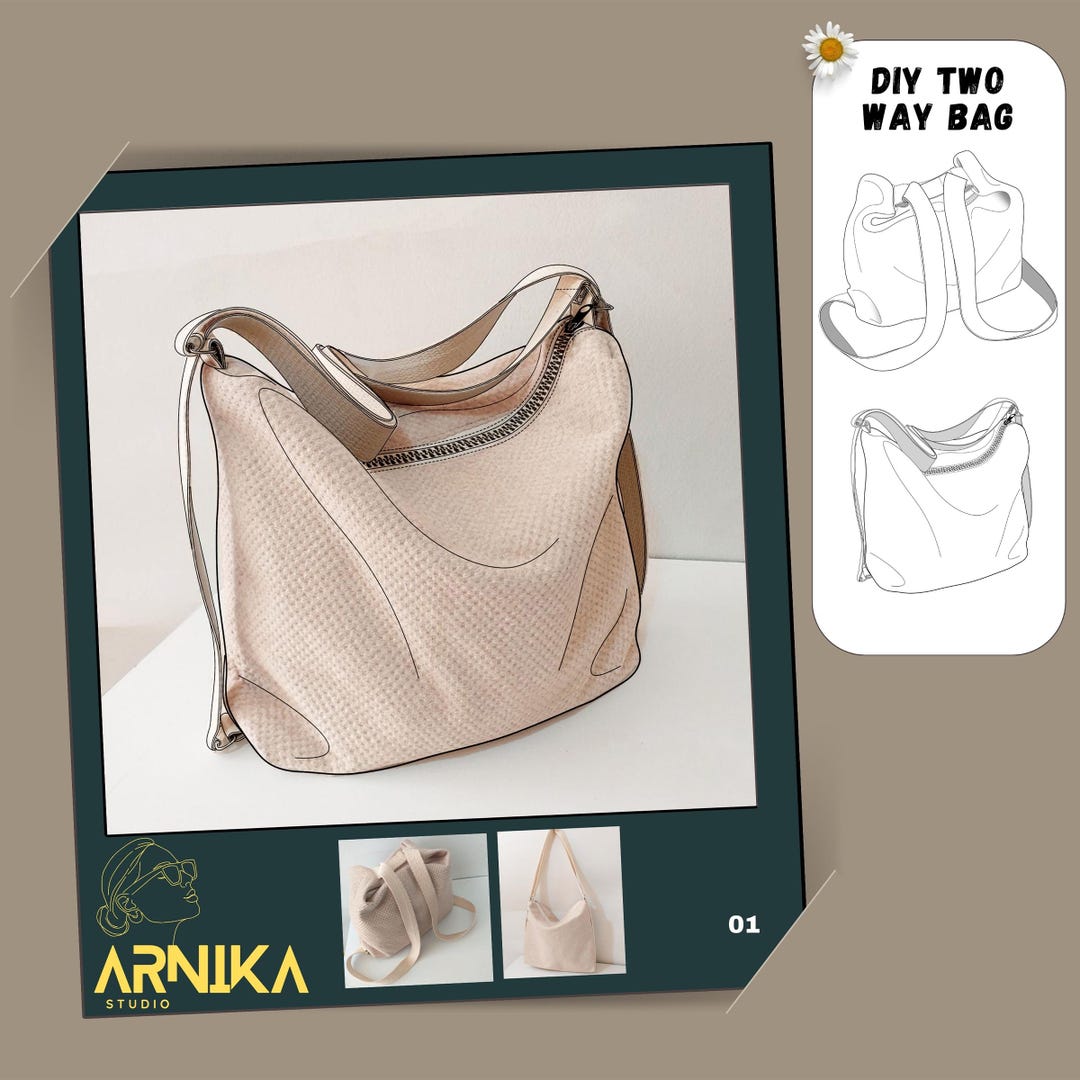 Bag Sewing Pattern Tutorial for a Two Way Bag/ DIY Project 2 in 1 Bag ...