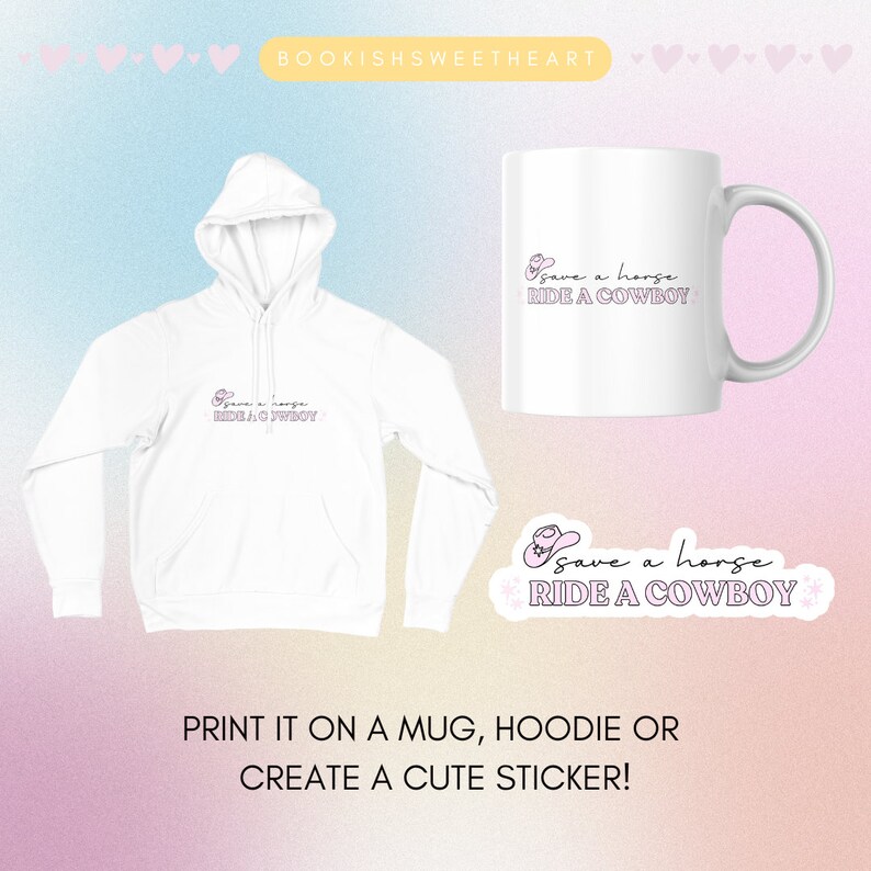 Save a Horse Ride a Cowboy Chestnut Springs Elsie Silver SVG PNG File ...